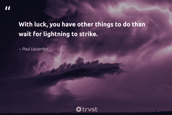 55 Lightning Quotes For Striking Flashes Of Inspiration (2025)