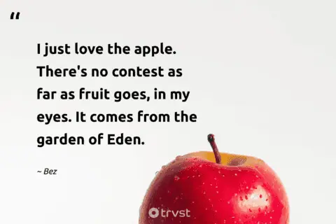 60 Apple Quotes To Keep The Doctor Away