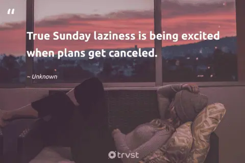 50 Sunday Quotes and Sayings to Encourage Real Rest