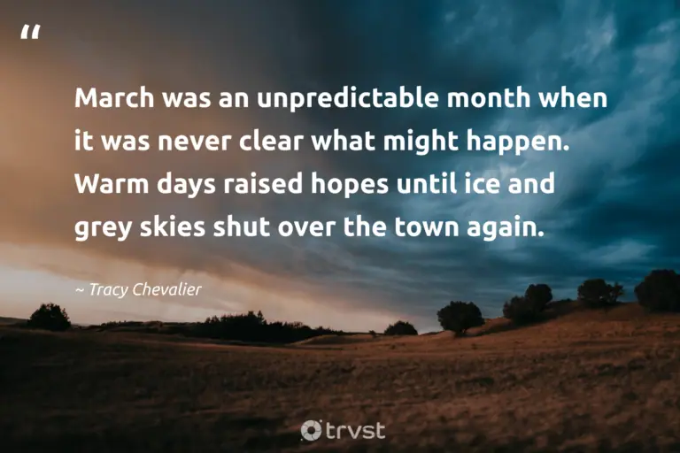 50 March Quotes and Sayings to Welcome the Warmer Weather