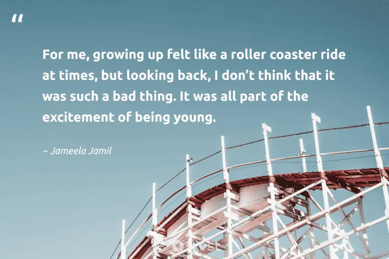 56 Growing Up Quotes For Every Age From Youth to Wisdom (2025)