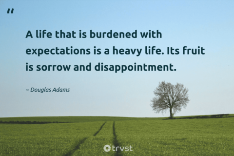 41 Expectation Quotes On How To Manage It