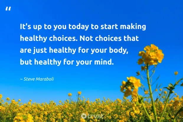 65 Wellbeing Quotes For A Happy And Healthy Life