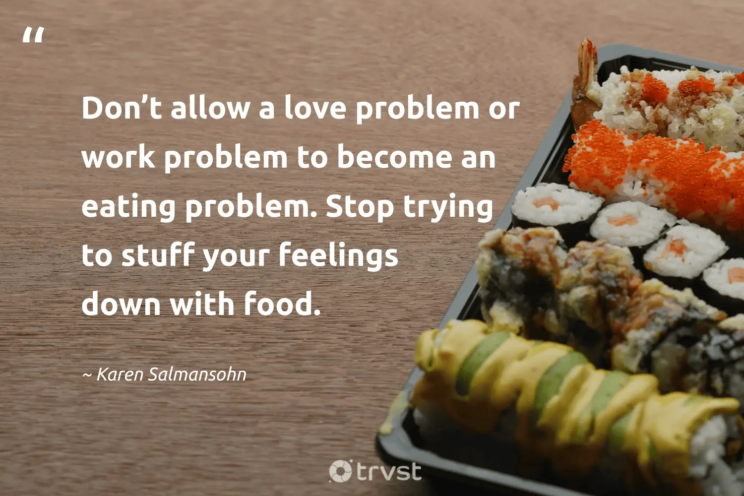 45 Healthy Eating Quotes For Better Food Choices