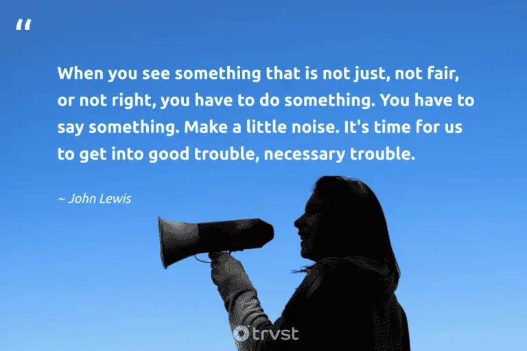 40 Positive Activism Quotes To Inspire Meaningful Collective Action