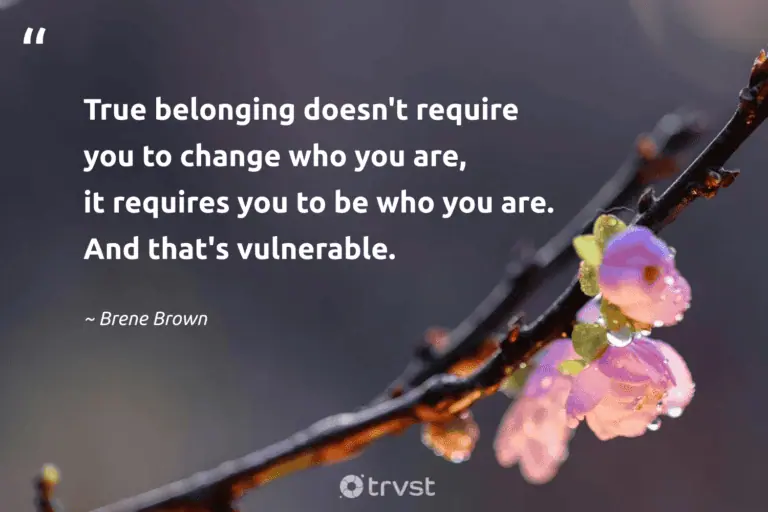 50 Vulnerability Quotes To Open Up More