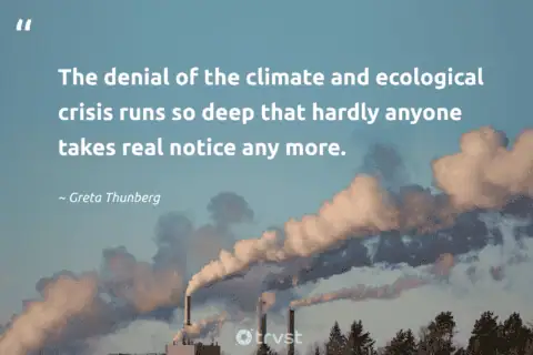 22 Greta Thunberg Quotes Advancing Climate Justice