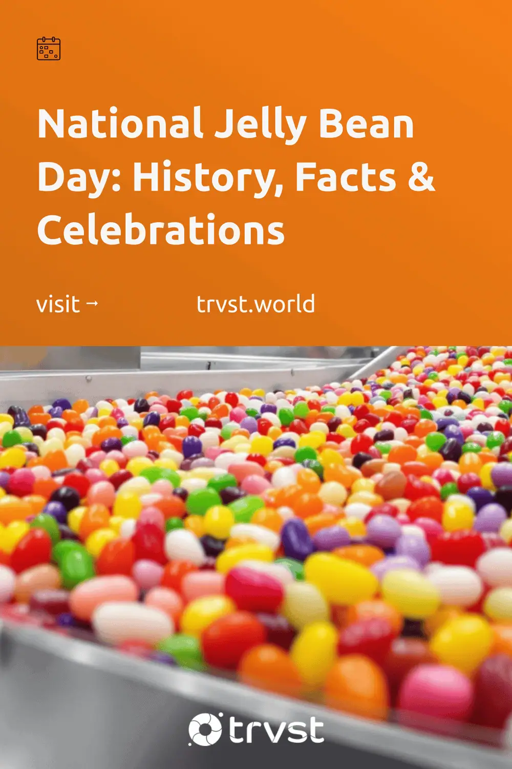 National Jelly Bean Day: History, Facts & Celebrations